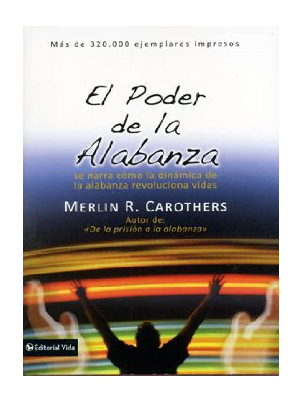 El Poder De La Alabanza - Librería Cristiana